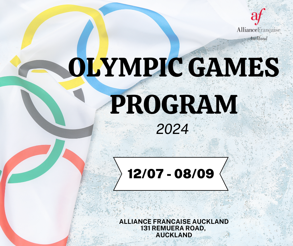 Alliance Francaise Auckland - Olympic Games Program